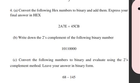 Solved A Convert The Following Hex Numbers To Binary And Chegg Com