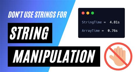 strings vs arrays which is efficient for manipulation