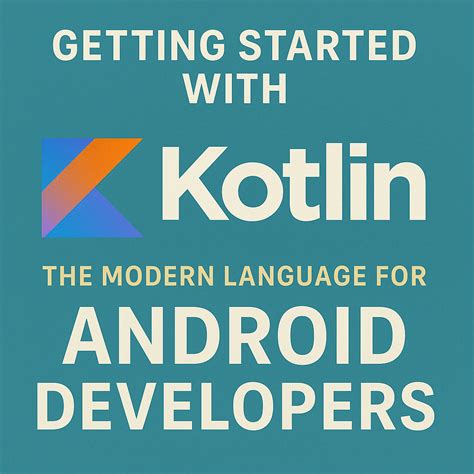 Introduction To Kotlin A Modern Programming Language For Android Development By Afifa Ali