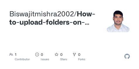 github biswajitmishra2002 how to upload folders on github