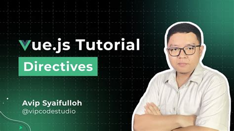 Tutorial Vue Js Bahasa Indonesia 6directives Youtube