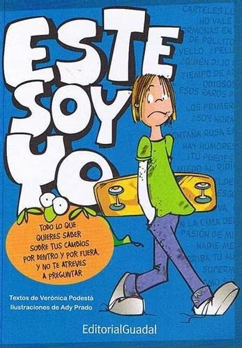 Este Soy Yo De Podesta Veronica Editorial Guadal En Español