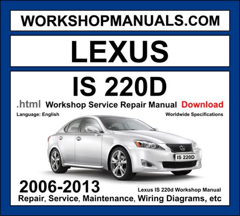 Lexus Is 220d Workshop Repair Manual 2006 2013 Pdf Download