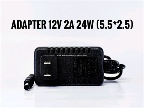 Adapter 12v 2a 5 5 2 5 Price 6 00 In Nirouth Chbar Ampov Phnom Penh Cambodia Adapter
