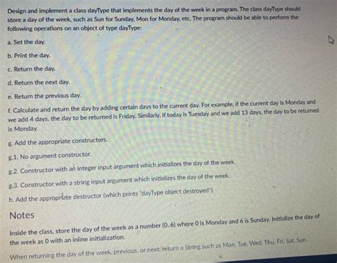 Solved Design And Implement A Class Daytype That Implements