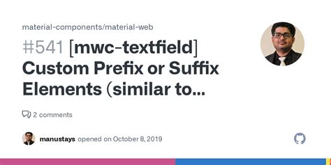 [mwc textfield] custom prefix or suffix elements similar to polymer s paper input · issue 541