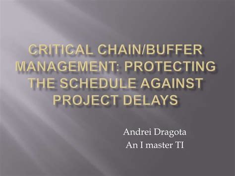 Critical Chain And Buffer Management Pptx Business Business And Finance