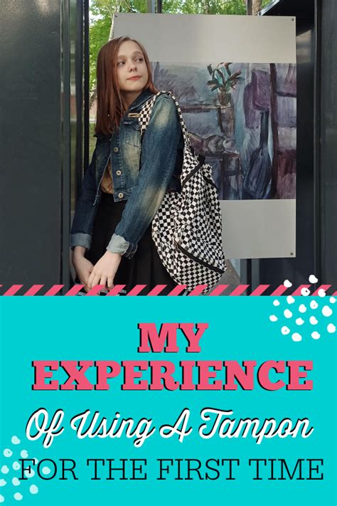 My Experience Of Using A Tampon For The First Time