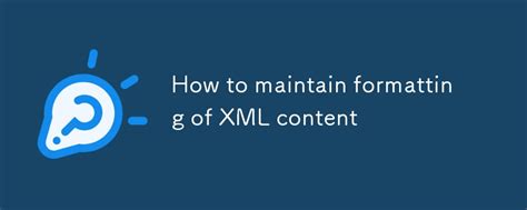 Xml 컨텐츠의 형식을 유지하는 방법 Xmlrss 튜토리얼 Phpcn