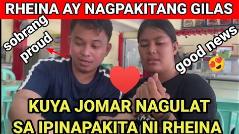 ♥️kuya Jomar Nagulat Sa Ipinakita Ni Rheina Sobrang Na Proud Youtube