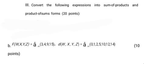 Solved Iii Convert The Following Expressions Into