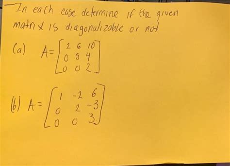 solved in each case determine if the given matrix is