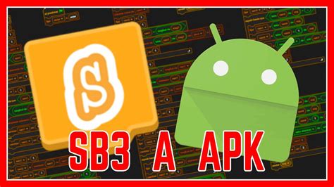 ¡convertir Sb3 A Apk Scratch Youtube