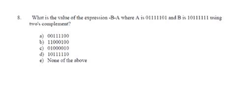 Solved 1 The Binary String 11111011 Stored In An 8 Bit