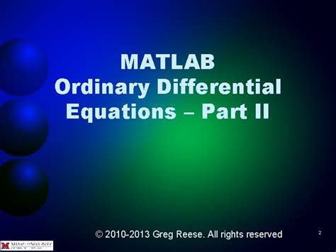 Matlab Ordinary Differential Equations Part Ii Greg Reese