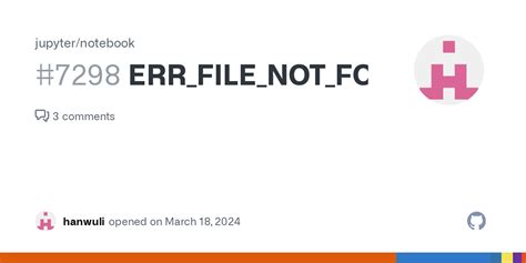 err file not found · issue 7298 · jupyter notebook · github