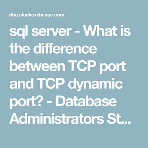 Difference Between Tcp Port And Tcp Dynamic Port