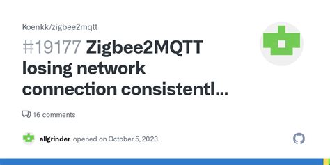 Zigbee2mqtt Losing Network Connection Consistently After Recent Updates Hassio · Issue 19177