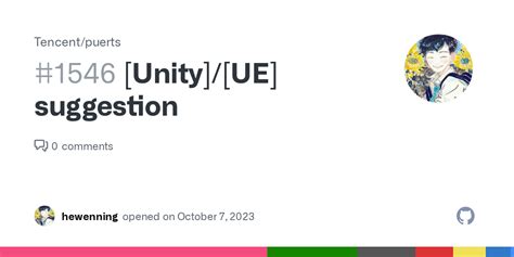 Unity UE Suggestion Issue 1546 Tencent Puerts GitHub