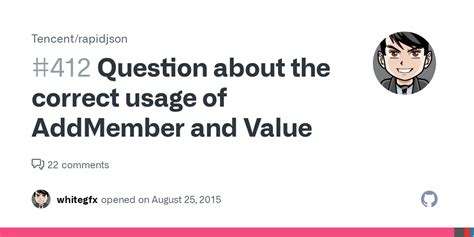 question about the correct usage of addmember and value · issue 412 · tencent rapidjson · github