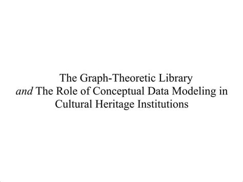 The Graph Theoretical Library Ppt