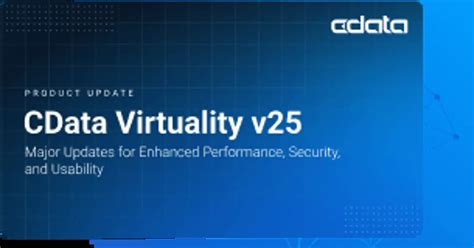 Announcing Cdata Virtuality V25