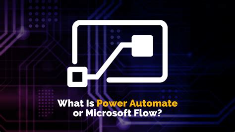 What Is Power Automate Or Microsoft Flow Whizlabs Blog