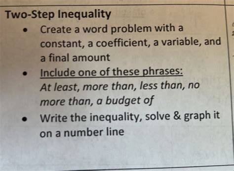 solved two step inequality create a word problem with a constant a