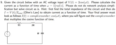 Solved Given The Circuit Below With An AC Voltage Input Of Chegg