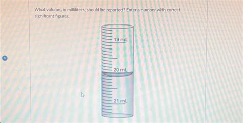 Solved What Volume In Milliliters Should Be Reported Chegg Com
