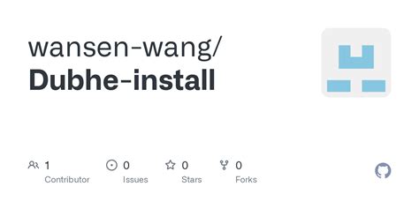 Github Wansen Wangdubhe Install