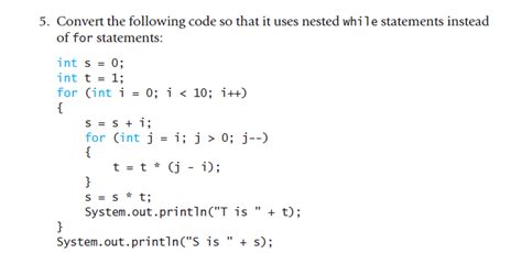 Solved 5 Convert The Following Code So That It Uses Nested