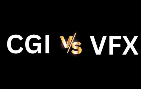 What Is The Difference Between Vfx And Cgi Gamestastique