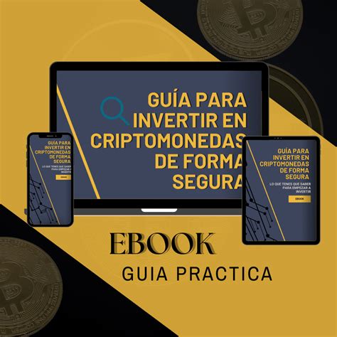 Domina Las Criptomonedas Todo Lo Que Necesitas Saber Para Invertir