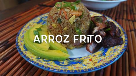 Arroz Frito 1 Año De Aniversario Del Canal Cocina Con Fujita Ctm