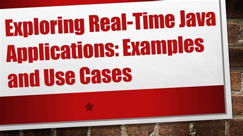 exploring real time java applications examples and use cases youtube