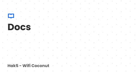 Docs Hak5 Wifi Coconut