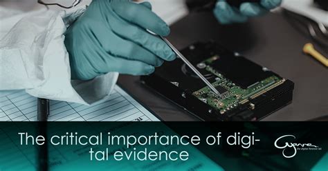 The Critical Importance Of Digital Evidence Cyanre The Digital Forensic Lab