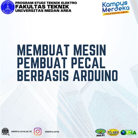 Membuat Mesin Pembuat Pecal Berbasis Arduino Jurusan Elektro Terbaik