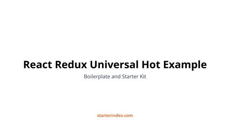 React Redux Universal Hot Example Starter Index