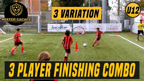 3 Player Passing Combination Finishing Combo Drill 3 Variation