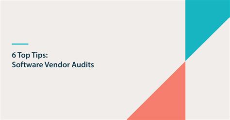 6 Top Tips Software Vendor Audits