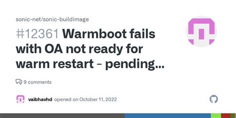 Warmboot Fails With Oa Not Ready For Warm Restart Pending Set Oper On Vxlan Table · Issue