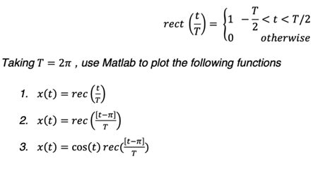 Solved Matlab To Plot Signals Scale Your Time Or Frequency