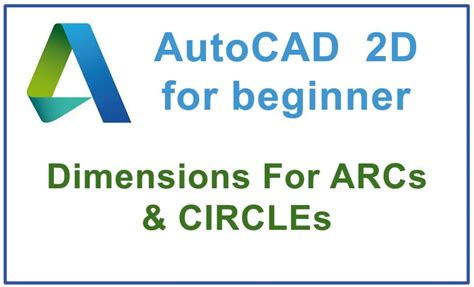 How To Use Dimensions For Arcs And Circles Tutorial Autocad
