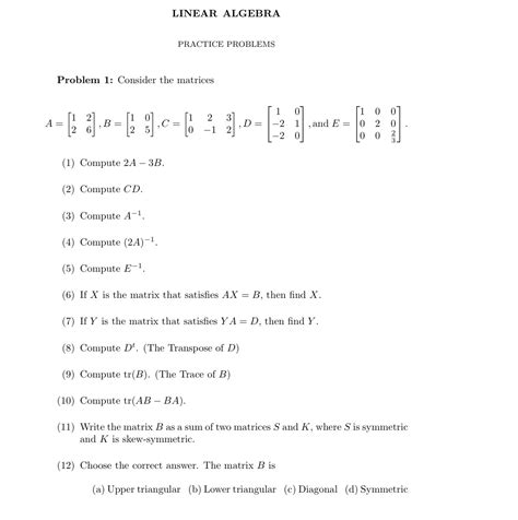Solved LINEAR ALGEBRAPRACTICE PROBLEMSProblem 1 Consider Chegg