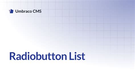 Radiobutton List Umbraco CMS