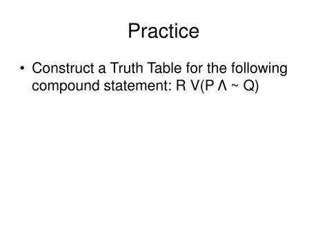 Ppt Section 3 2 Truth Tables For Negation Conjunction And Disjunction Powerpoint