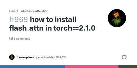 How To Install Flashattn In Torch210 · Issue 969 · Dao Ailab