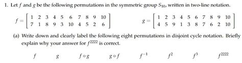 Solved Let F And G Be The Following Permutations In The